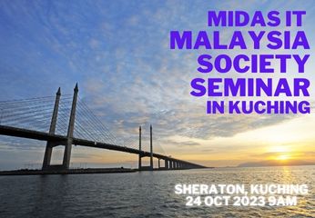 MIDAS BRIDGE | MIDAS MALAYSIA SOCIETY SEMINAR in Kuching 2023 OCT